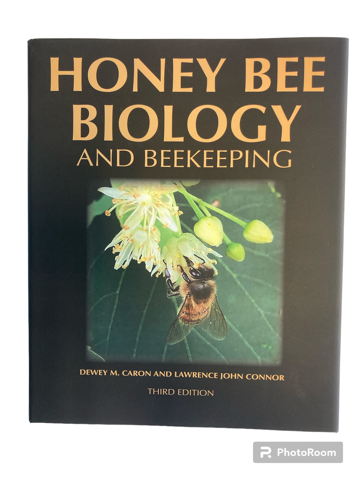 Honey Bee Biology and Beekeeping - Book by Carson & Connor — Hidden ...