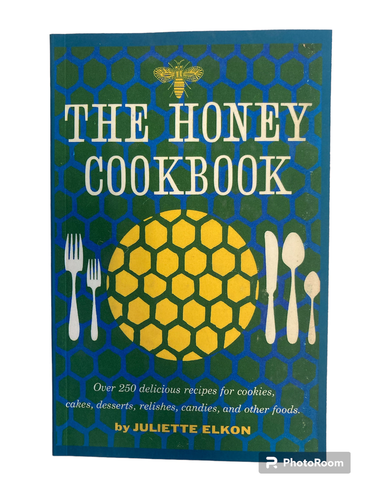 The Honey Cookbook - Book by Elkon — Hidden Hollow Honey